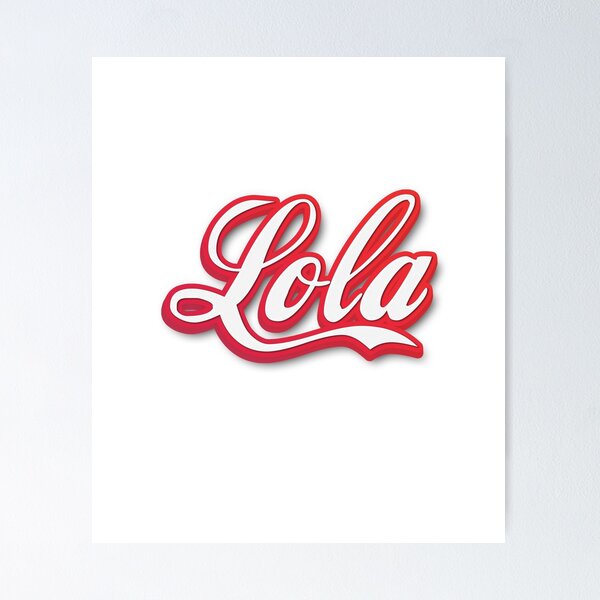 "Lola : Dog name in white script and red outline - Pet" Poster for Sale ...
