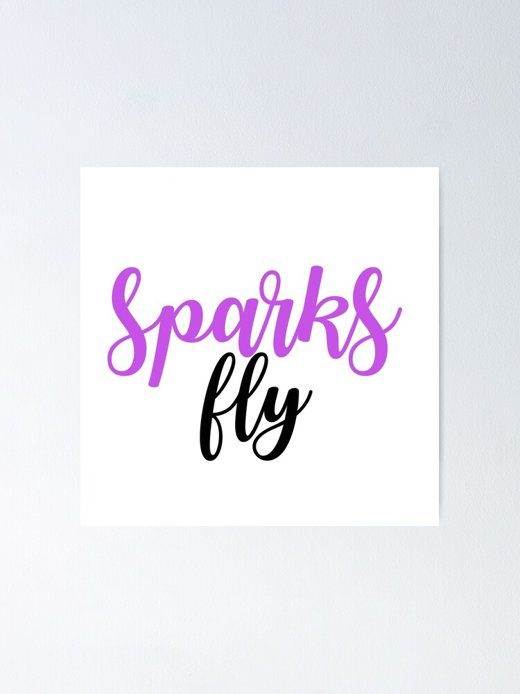 "sparks fly taylor swift" Poster for Sale by liliann68 | Redbubble
