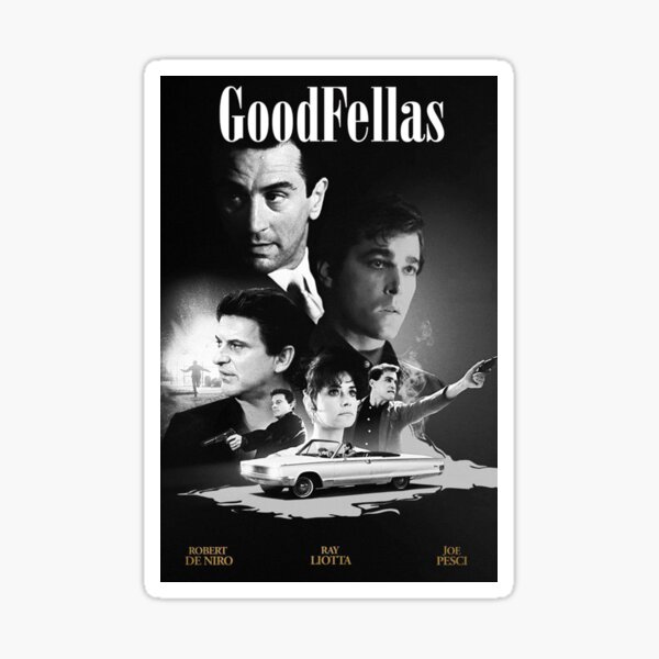 "Goodfellas 1990 Bw Poster" Sticker for Sale by christinasalina | Redbubble