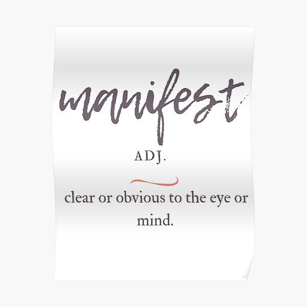 "Manifest, Adj., Clear Or Obvious To The Eye Or Mind Design, Manifest ...