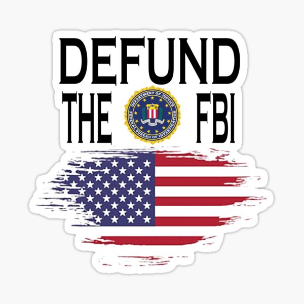 "Defund The FBI - AmericanT-Shirt, Anti FBI Corruption - Defund the FBI ...