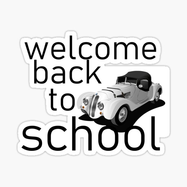 "welcome back to school car " Sticker for Sale by minadesign9 | Redbubble