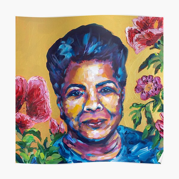 "Maya Angelou" Poster for Sale by Mozzafiatoart | Redbubble