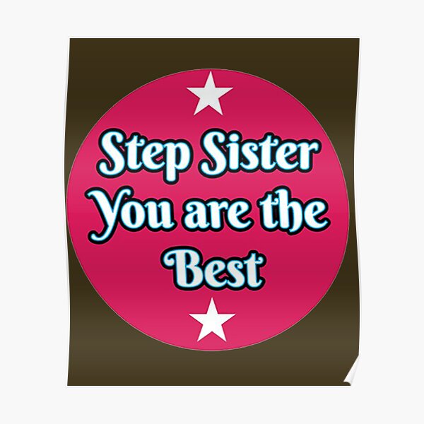 "Perfect Step Sister - Sister From Another Mother - Love Step Sister ...