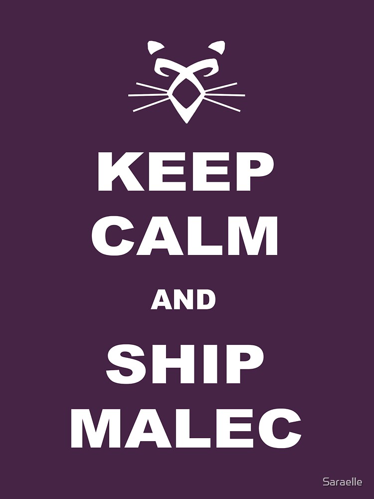 "TMI - Malec : Keep calm and ship malec" T-shirt for Sale by Saraelle ...