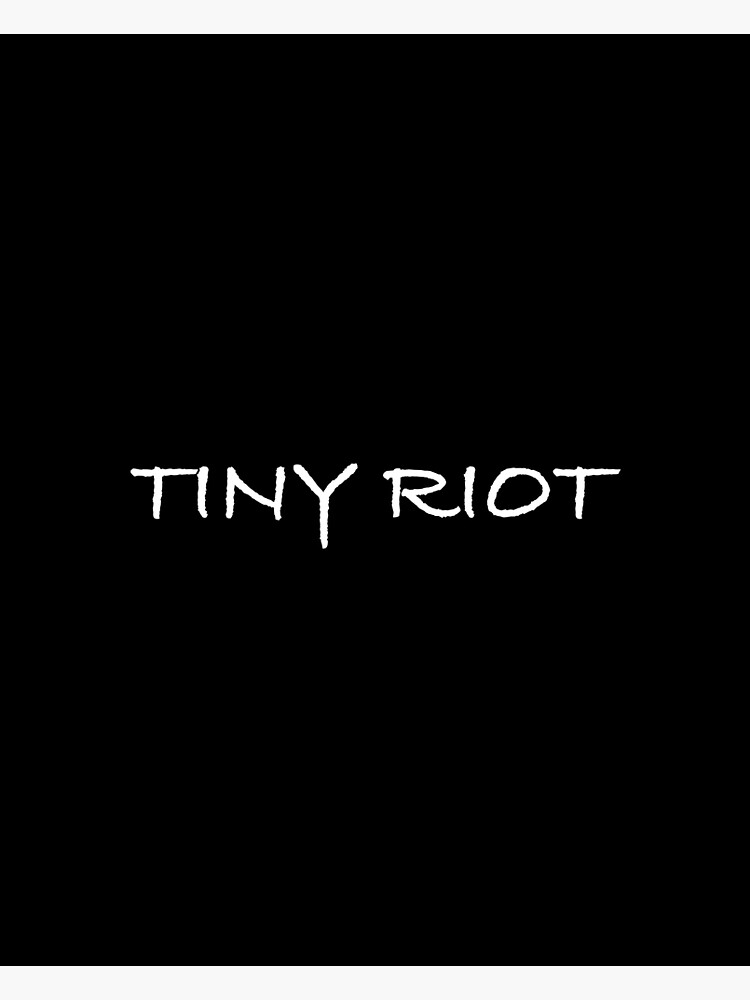 "Tiny riot " Poster for Sale by yiniyo | Redbubble