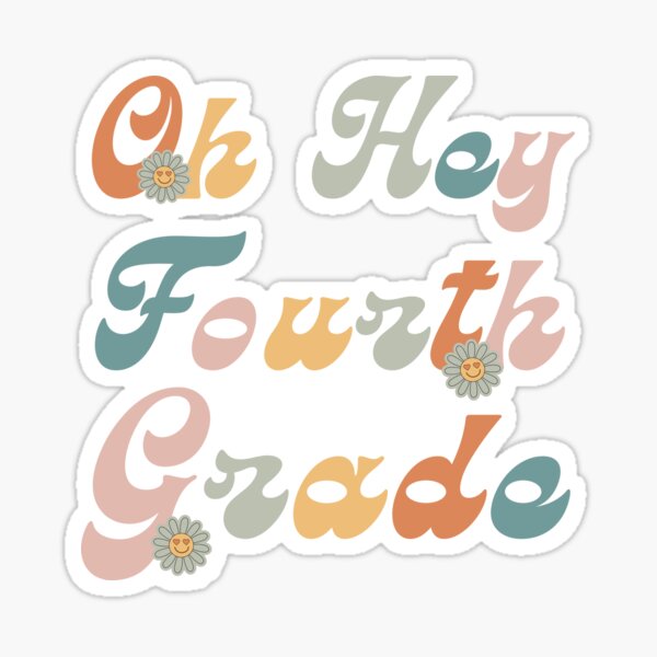 "Oh Hey Fourth Grade Teacher Girls Team Squad" Sticker for Sale by ...