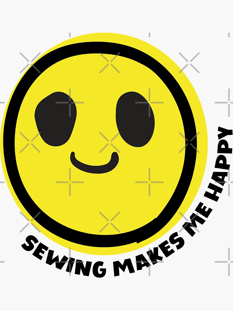 "Sewing makes me happy smiley yellow face tailors seamstress dress ...