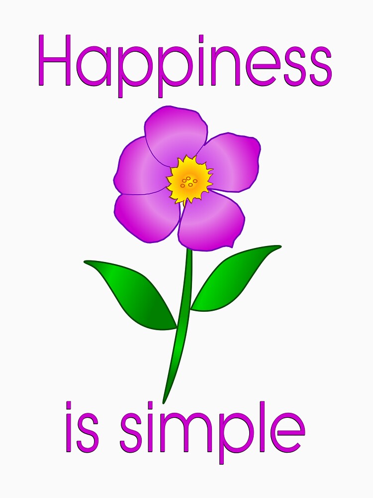 "Happiness is Simple" T-shirt for Sale by CoolDoodles | Redbubble ...