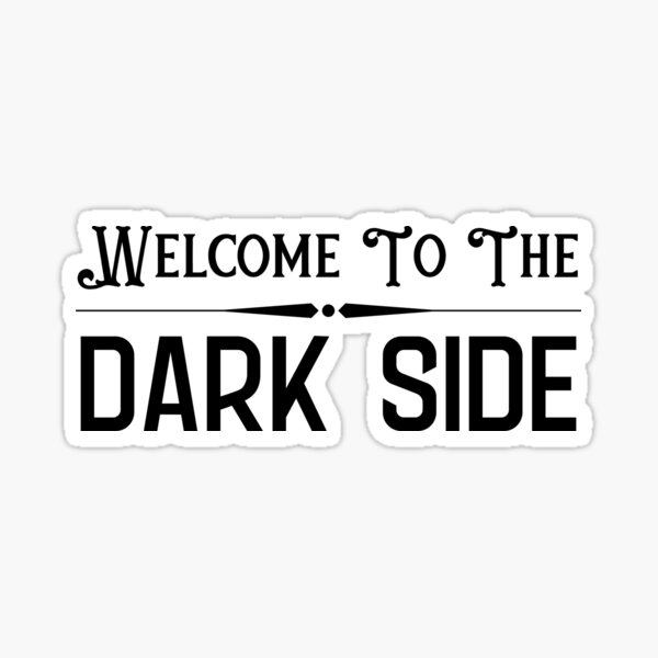 "Welcome To The Dark Side Meme Essential T-Shirt Essential T-Shirt ...