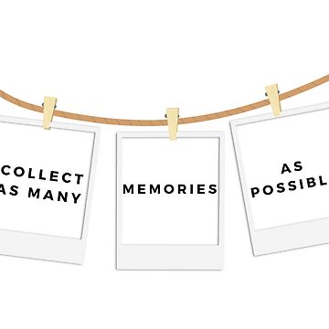 "collect memories" Sticker by skillylilly | Redbubble