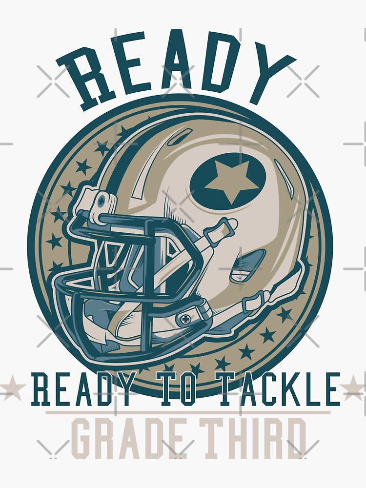 "Ready To Tackle Third Grade," Sticker for Sale by FROMZERO1 | Redbubble