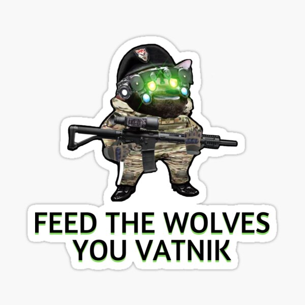 "Feed the wolves you VATNIK" Sticker for Sale by all-heros | Redbubble