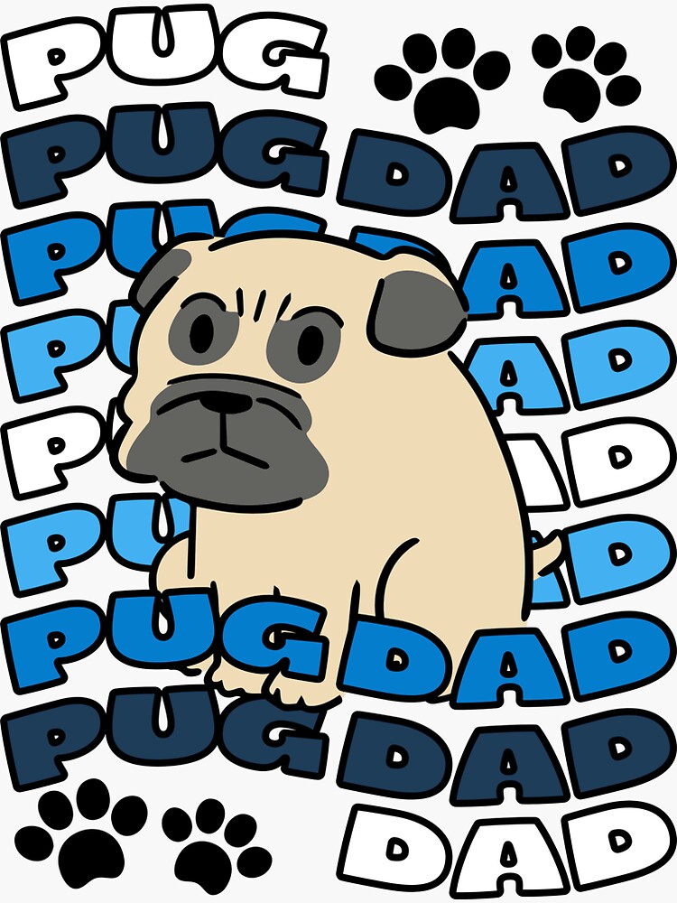 "Pug Dad Serious Pug Pugger Pug Owner Pugs Life" Sticker for Sale by to ...