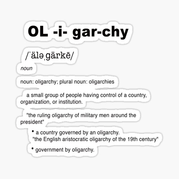 "Oligarchy -- Definition" Sticker for Sale by pgnas | Redbubble