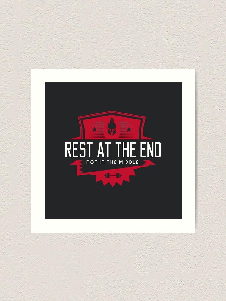 "Rest at the End - Hard Work Motivational Quote | Persistence | Gym ...