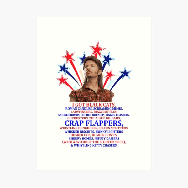 "Joe Dirt I Got Black Cat 2021 Independence Day , Joe Dirt Fireworks ...