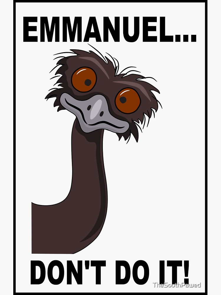 "Emmanuel the Emu Inspired Meme-styled Classic Collection" Sticker for ...