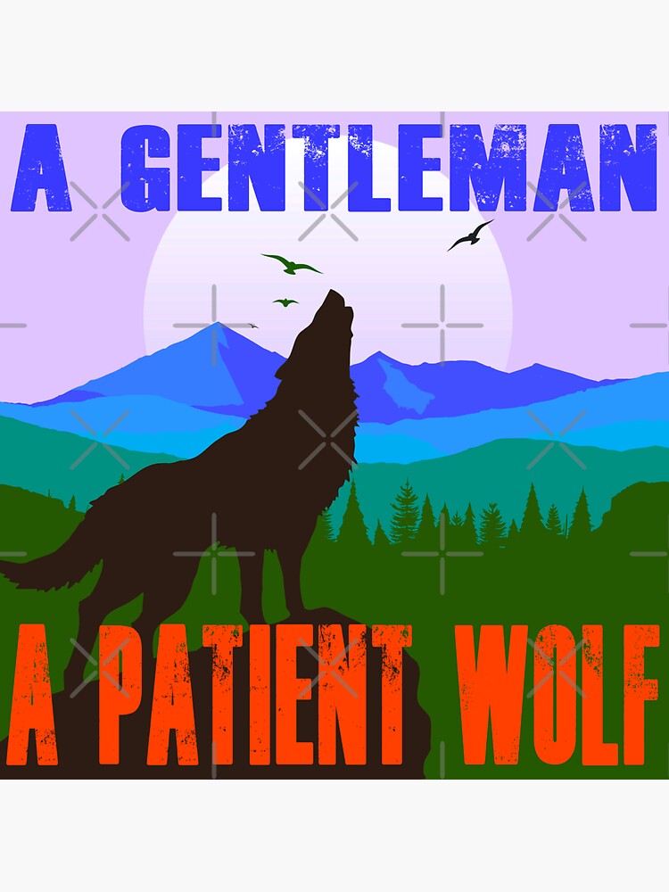 "A Gentleman is a Patient Wolf - Retro Colors 5" Sticker for Sale by ...