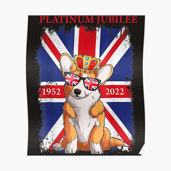"Queens Platinum Jubilee Years Queen Fun Corgi " Poster for Sale by ...