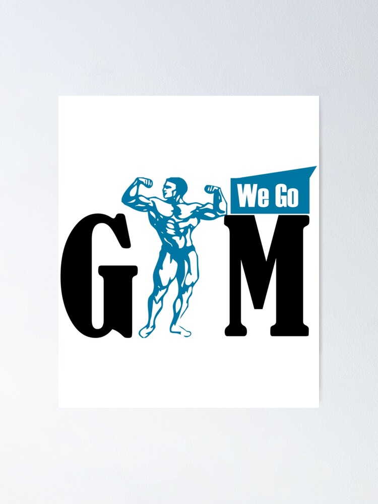 "We Go Jim Gym hard work quotes " Poster for Sale by BurchettStoress ...