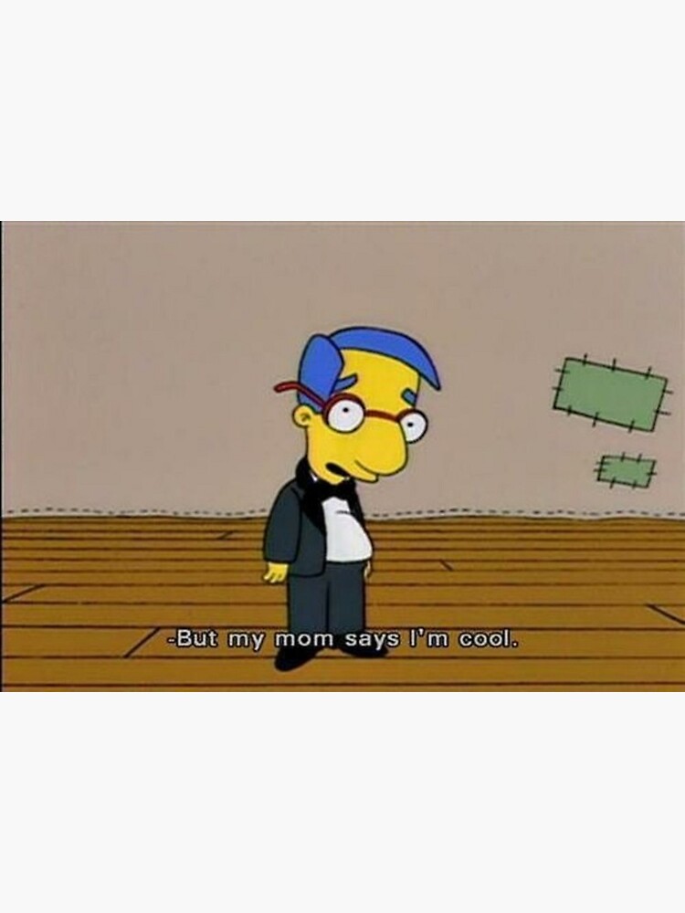 "Milhouse sad cause not cool " Sticker for Sale by AestheticAnimee ...