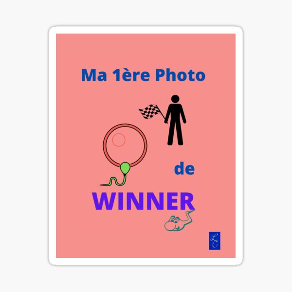 "My 1st PICTURE of WINNER" Sticker for Sale by LOGOs-Citations | Redbubble