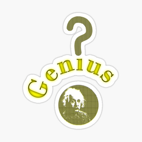 "Genius" Sticker for Sale by coconutteabag | Redbubble