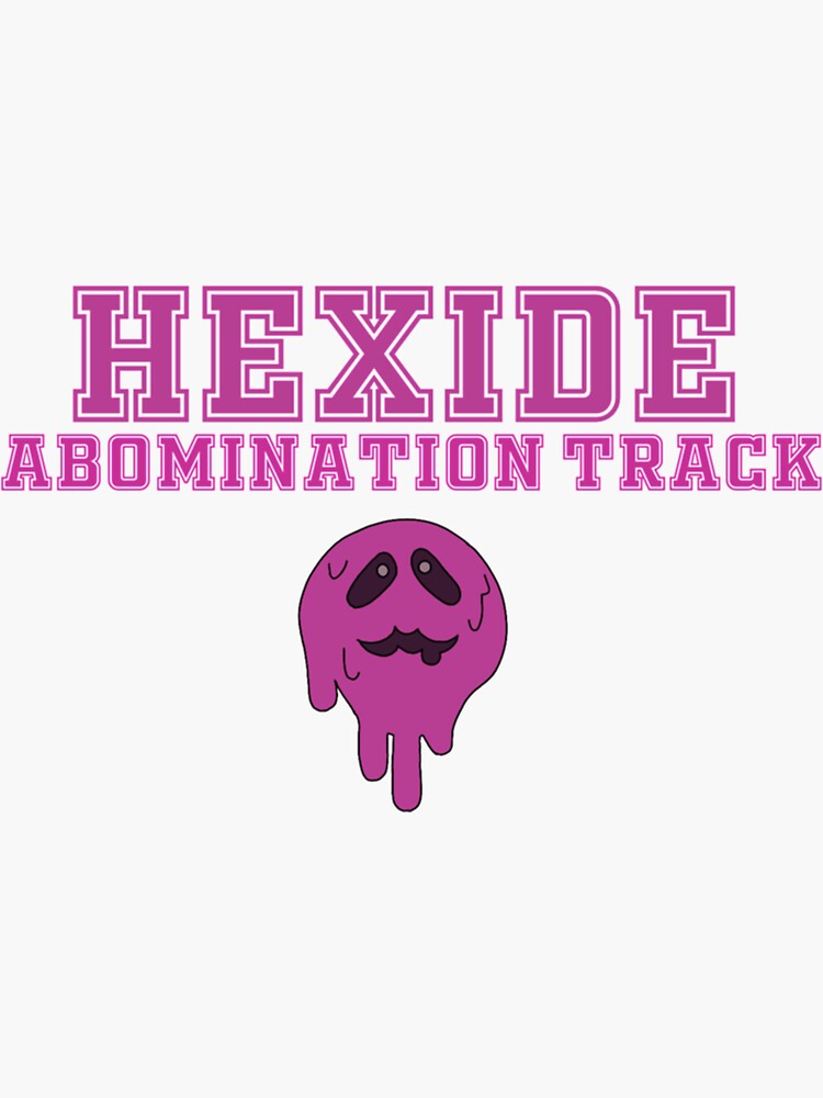 "hexide abomination track- Limited Edition | Perfect Gift" Sticker for ...
