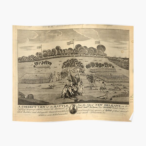 "Battle of New Orleans (created 1815-1820)" Poster for Sale by ...