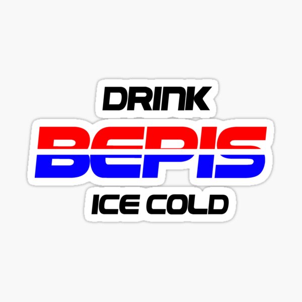 "Enjoy Ice Cold BEPIS" Sticker for Sale by kiarac | Redbubble