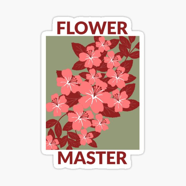 "Flower Master" Sticker for Sale by MaeveKenny1 | Redbubble