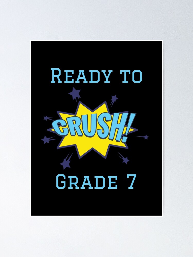 "Ready to crush this school year - Grade 7. Educational" Poster for ...