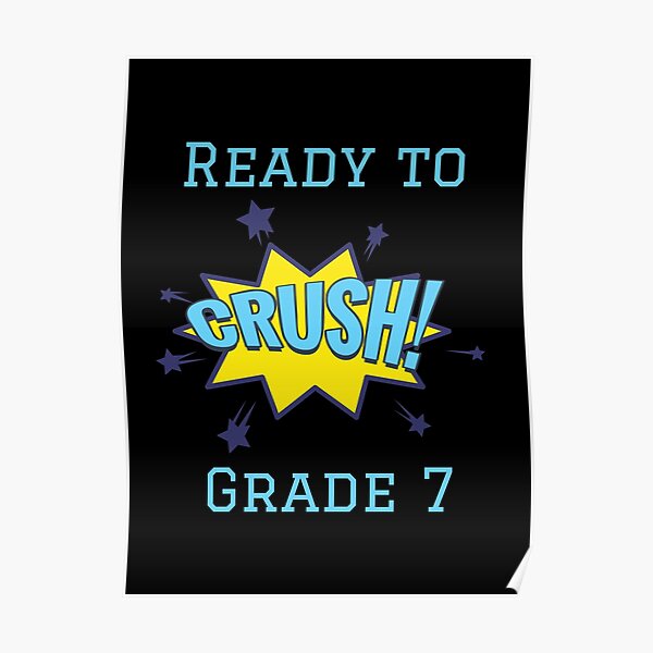"Ready to crush this school year - Grade 7. Educational" Poster for ...