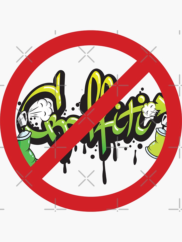 "Graffiti Prohibition Sign " Sticker for Sale by TheMikis | Redbubble
