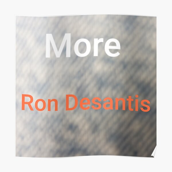 "Ron Desantis statement" Poster for Sale by thebigtruth | Redbubble