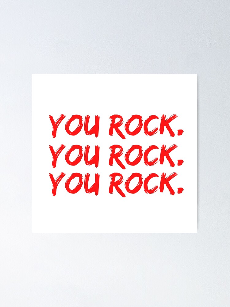 "You Rock. Positive Feedback." Poster for Sale by ImaginedCo | Redbubble
