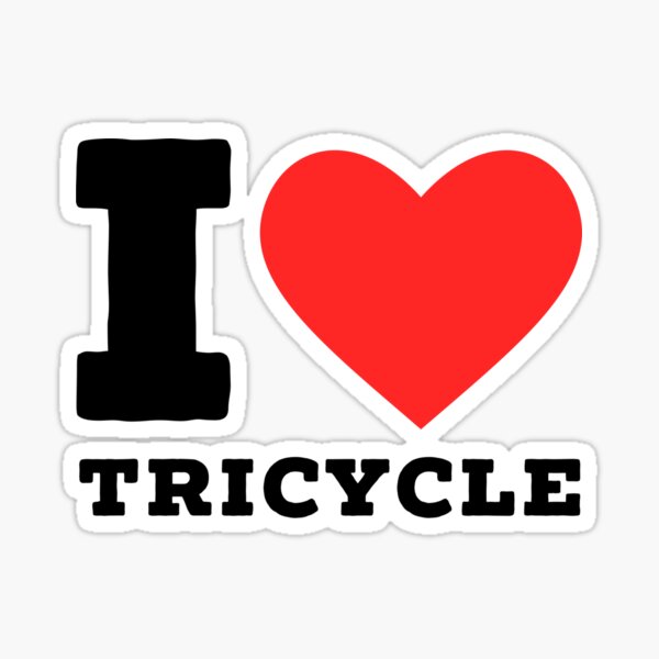 "I love tricycle" Sticker for Sale by ilovewhateva | Redbubble