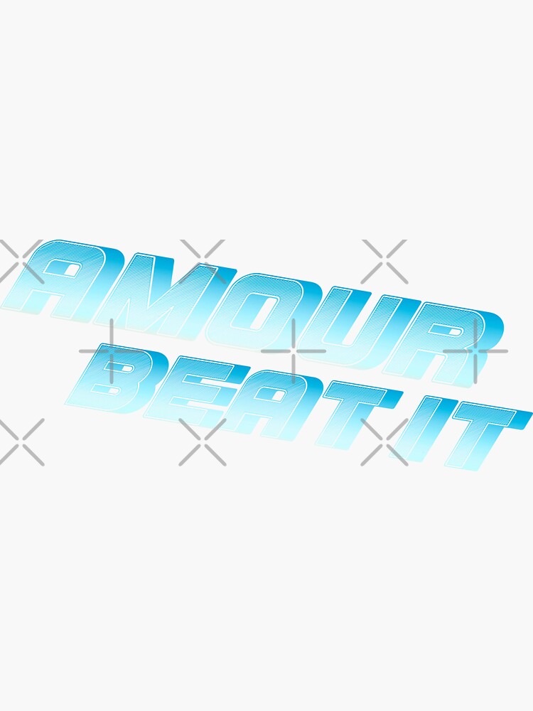 "Amour Beat It" Sticker for Sale by Vlaki | Redbubble