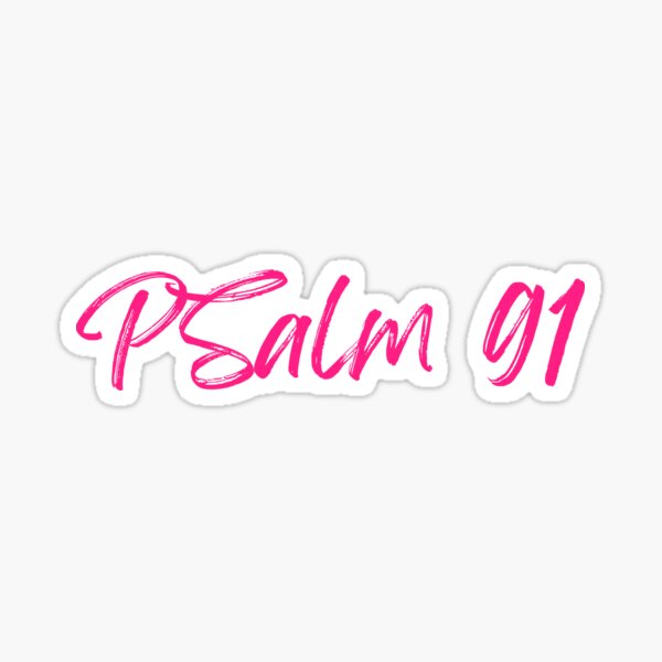 "Psalm 91. " Sticker for Sale by Holynight | Redbubble