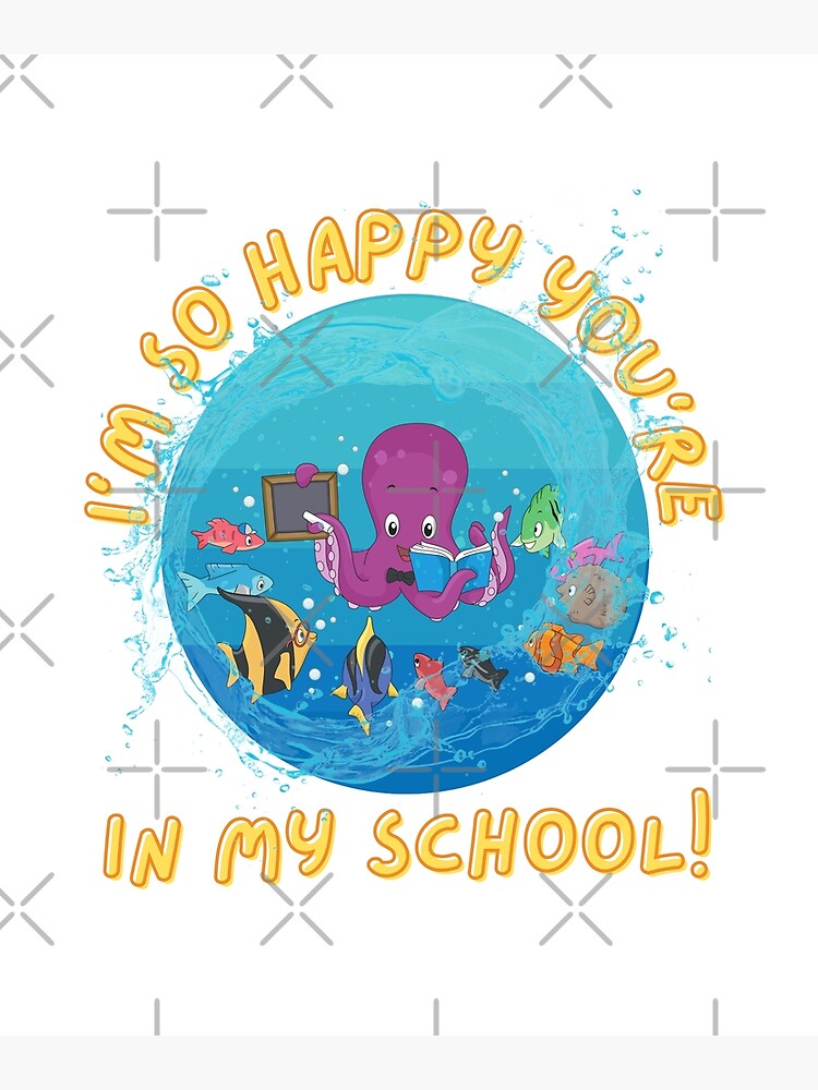 Poster « Je suis si heureux que tu sois dans mon école - Retour à l ...