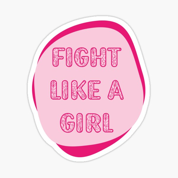 "Fight like a girl pink girl power strong empowered woman cute stylish ...
