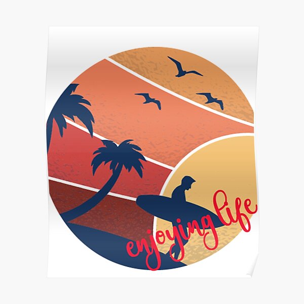 "enjoying life" Poster for Sale by elbatanouny | Redbubble