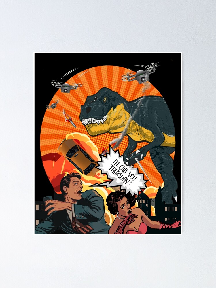 "I’ll call you funny T. rex comic book style " Poster for Sale by ...