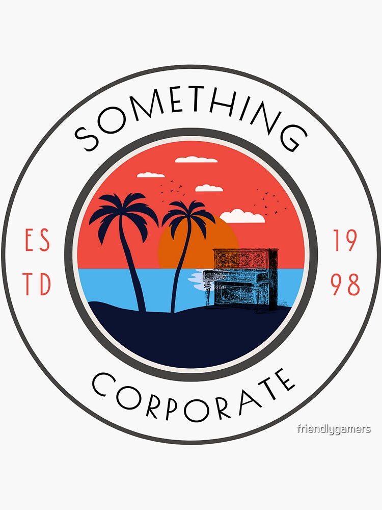 "Something Corporate" Sticker for Sale by friendlygamers | Redbubble
