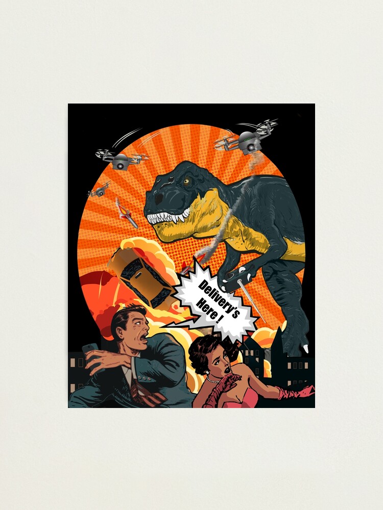 "Delivery’s here funny drone T. rex comic book style " Photographic ...