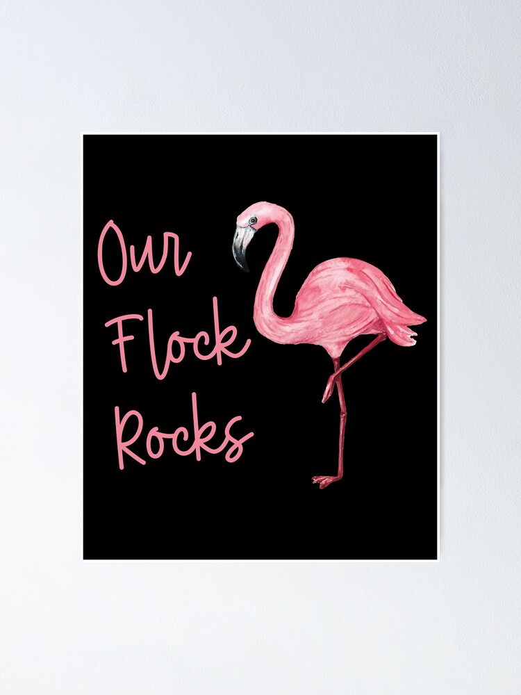 "Our Flock Rocks Flamingo - Watercolor Flamingo" Poster for Sale by YA ...