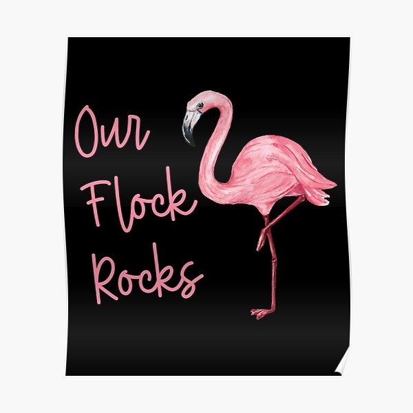"Our Flock Rocks Flamingo - Watercolor Flamingo" Poster for Sale by YA ...