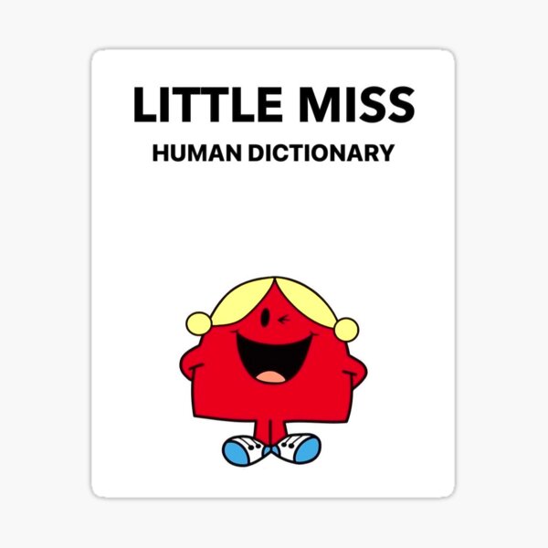 "Little Miss Human Dictionary " Sticker for Sale by Kaylaskie | Redbubble