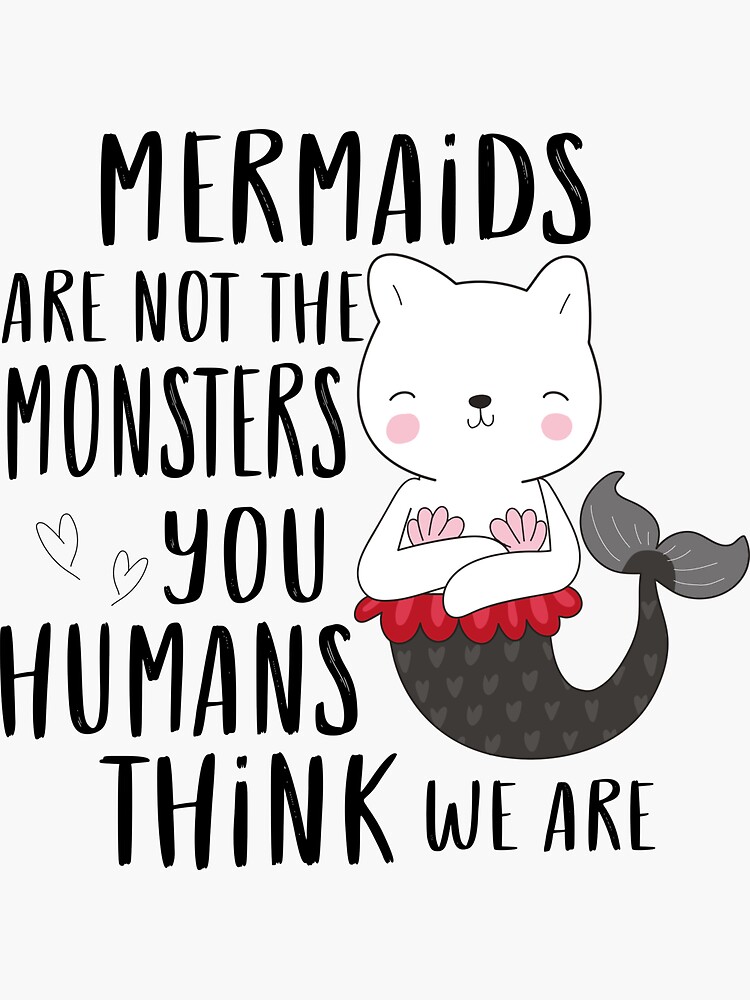 "cute white cat mermaid mermaids are not the monsters you humans think ...